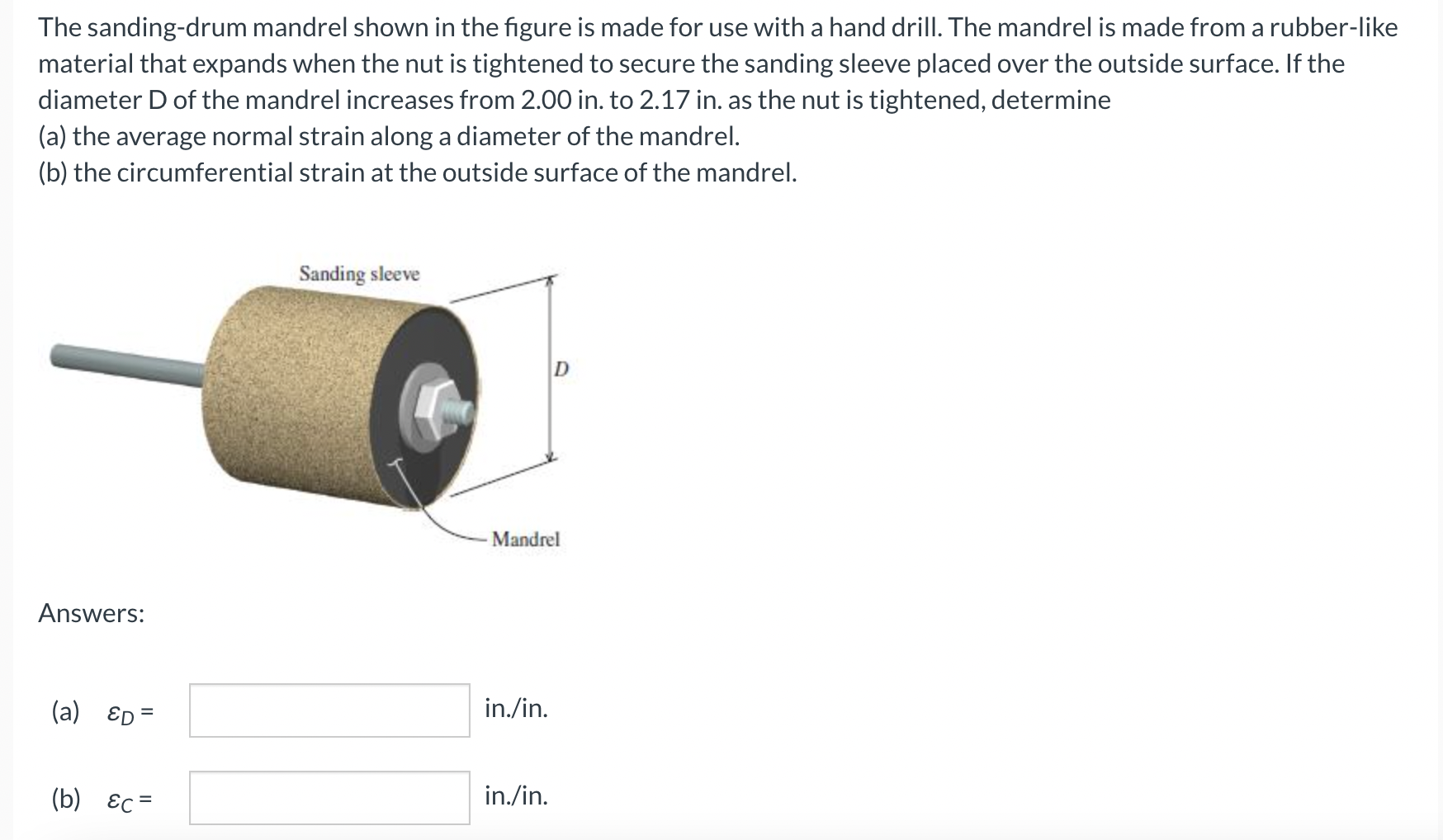 Solved The sanding-drum mandrel shown in the figure is made | Chegg.com