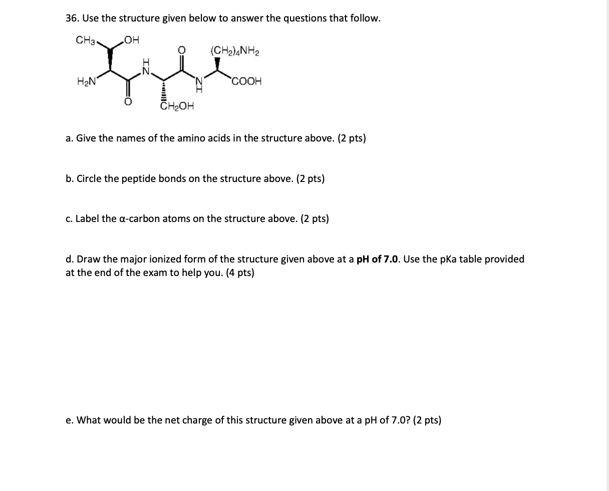 Solved 36. Use the structure given below to answer the | Chegg.com