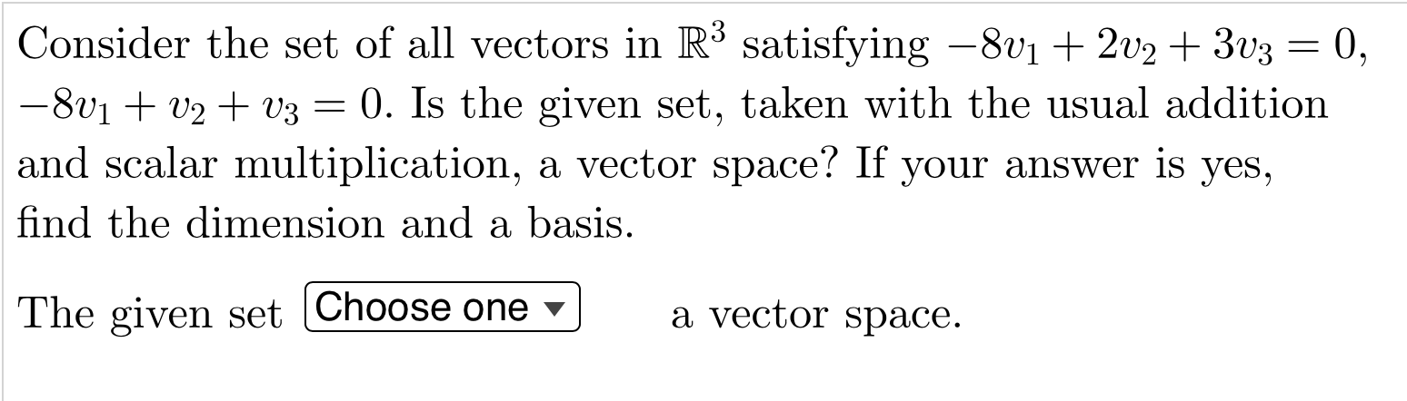 Solved = = Consider the set of all vectors in R3 satisfying | Chegg.com