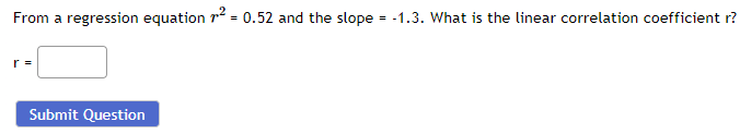 Solved From a regression equation r2=0.52 and the slope | Chegg.com