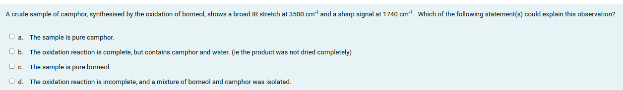 Solved a. The sample is pure camphor. b. The oxidation | Chegg.com