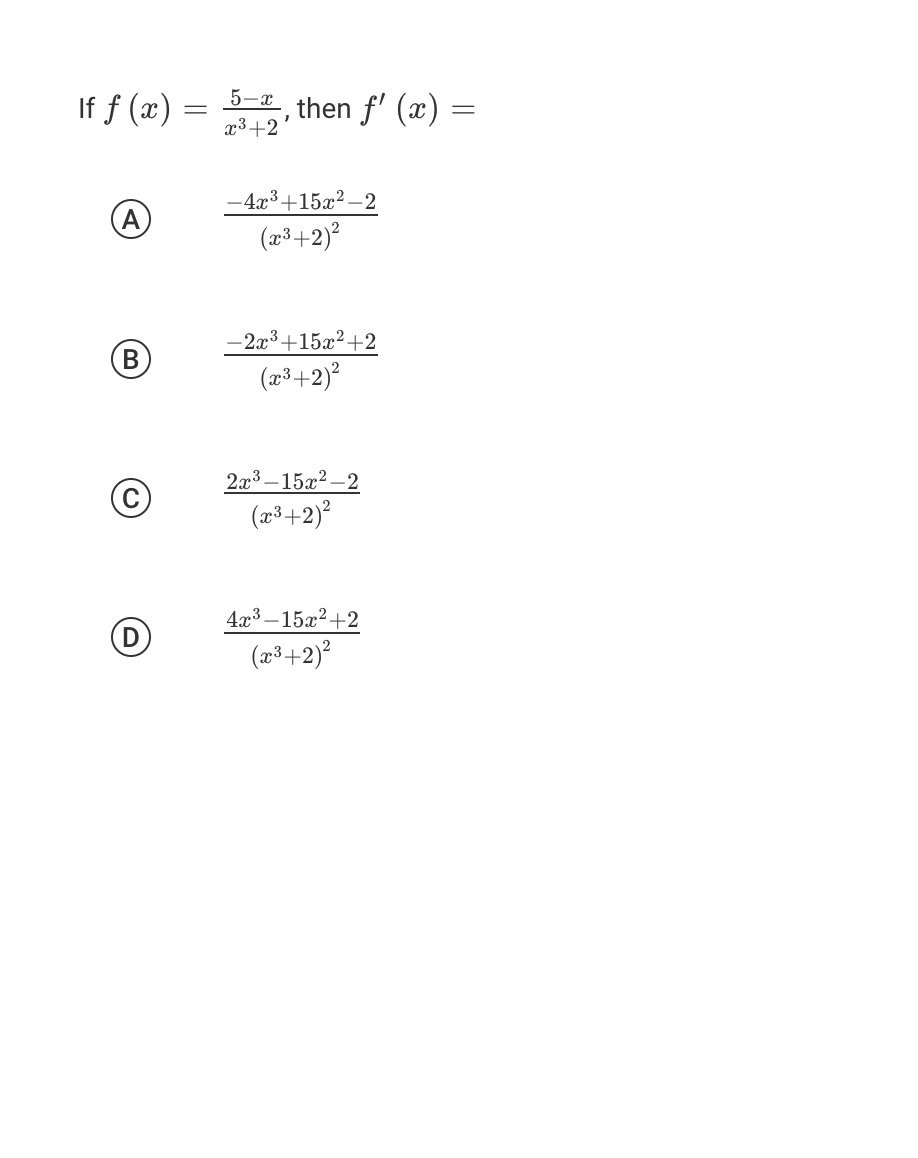 Solved f(x)=x3+25−x, then f′(x)= (A) (x3+2)2−4x3+15x2−2 (B) | Chegg.com