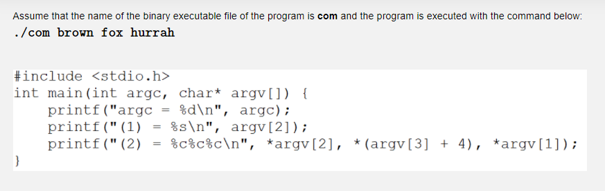 Solved Assume That The Name Of The Binary Executable File Of