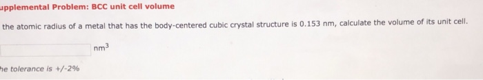 Solved pplemental Problem: BCC unit cell volume calculate | Chegg.com