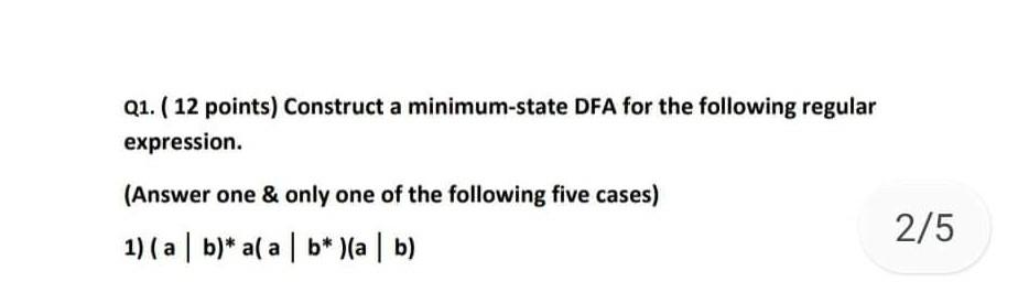 Solved Q1. (12 points) Construct a minimum-state DFA for the | Chegg.com