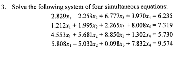 Solved 3. Solve the following system of four simultaneous | Chegg.com