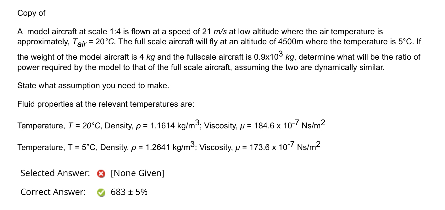 Solved Copy ofA model aircraft at scale 1:4 ﻿is flown at a | Chegg.com