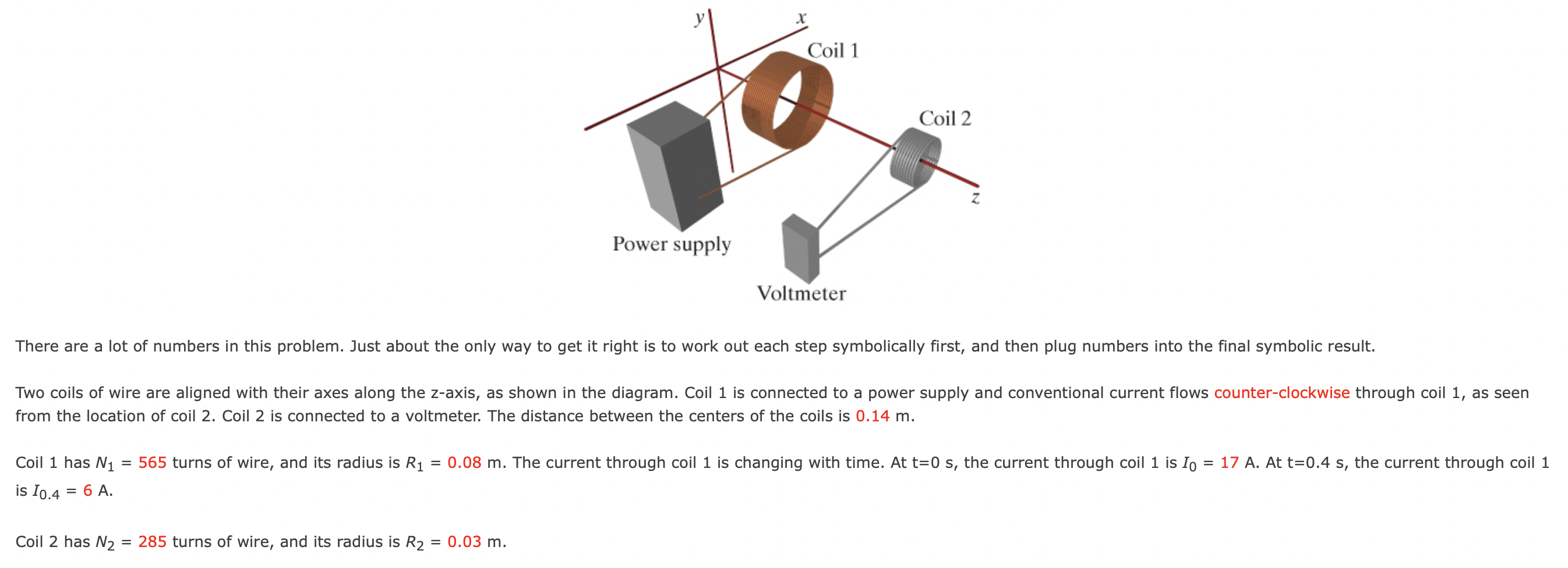 Solved from the location of coil 2 . Coil 2 is connected to | Chegg.com