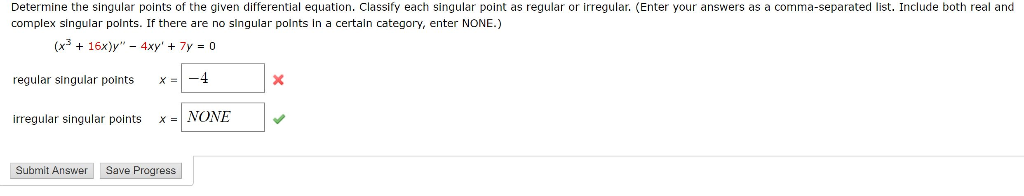 Solved Determine the singular points of the given | Chegg.com