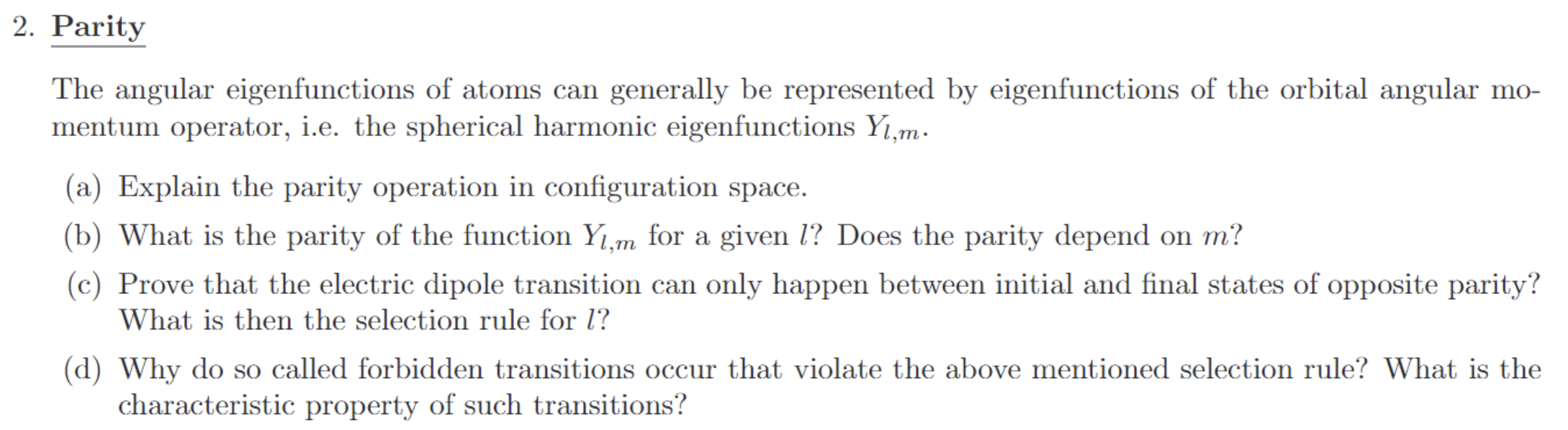Solved The angular eigenfunctions of atoms can generally be | Chegg.com