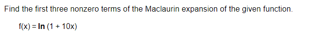 Solved Find the first three nonzero terms of the Maclaurin | Chegg.com
