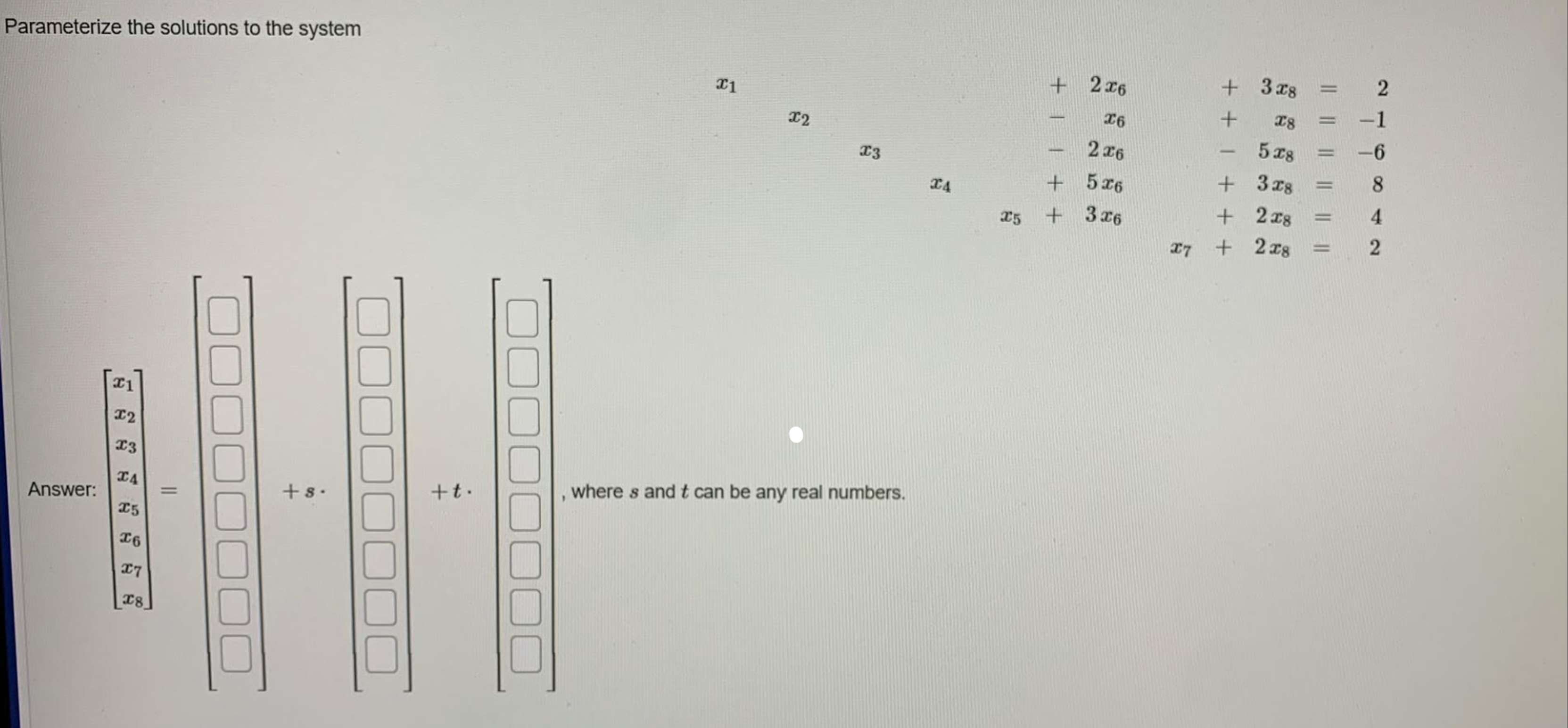 Solved Parameterize the solutions to the | Chegg.com