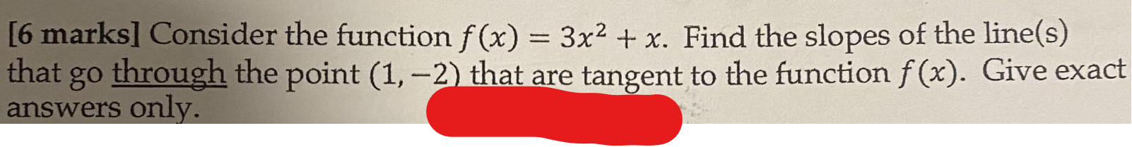 Solved [6 marks] Consider the function f(x)=3x2+x. Find the | Chegg.com