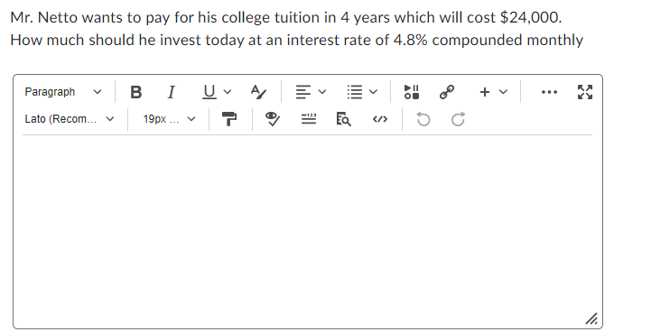 Solved Mr. Netto wants to pay for his college tuition in 4 | Chegg.com