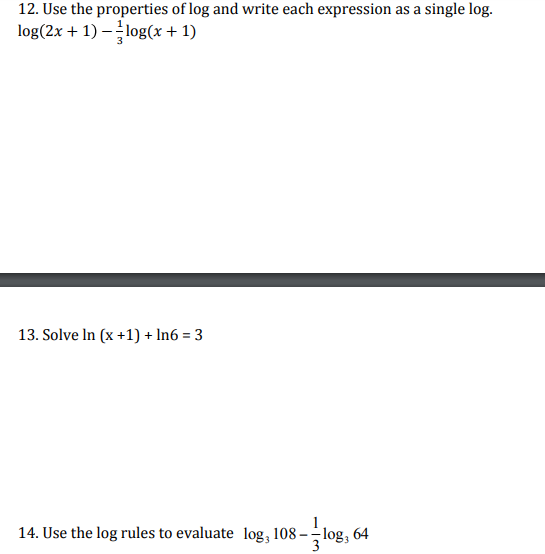 Solved 12. Use the properties of log and write each | Chegg.com