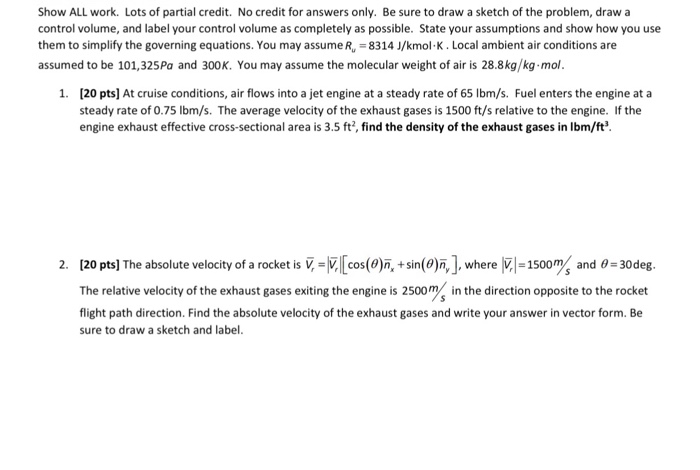 Solved Show ALL work. Lots of partial credit. No credit for | Chegg.com