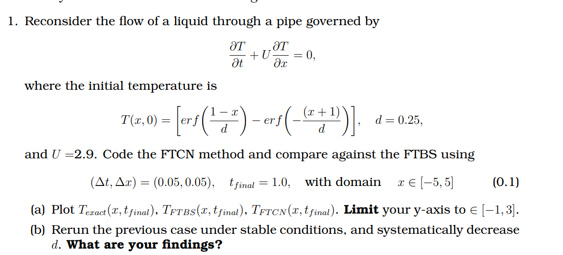 1. Reconsider the flow of a liquid through a pipe | Chegg.com