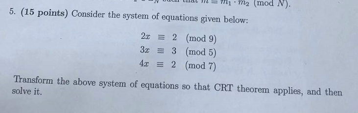 Solved m2 (mod N). 5. (15 points) Consider the system of | Chegg.com