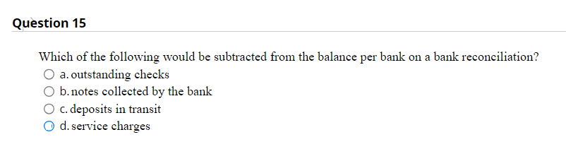 Solved Which of the following would be subtracted from the | Chegg.com