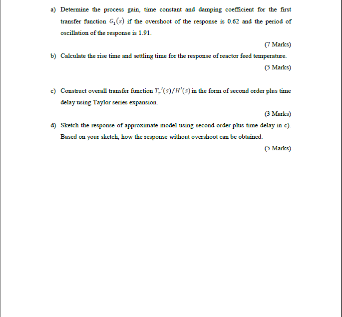 a) Determine the process gain, time constant and | Chegg.com