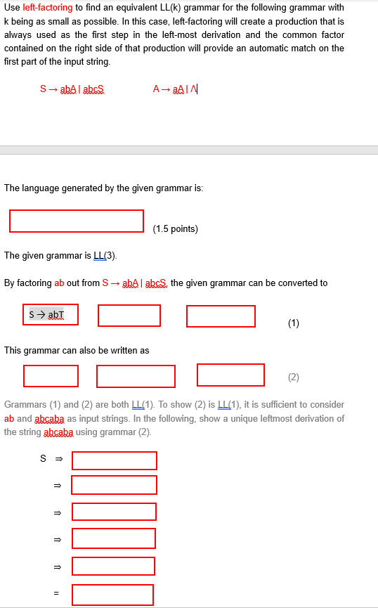 Solved Use Left Factoring To Find An Equivalent Ll K