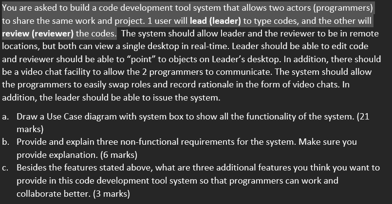 Solved You are asked to build a code development tool system | Chegg.com