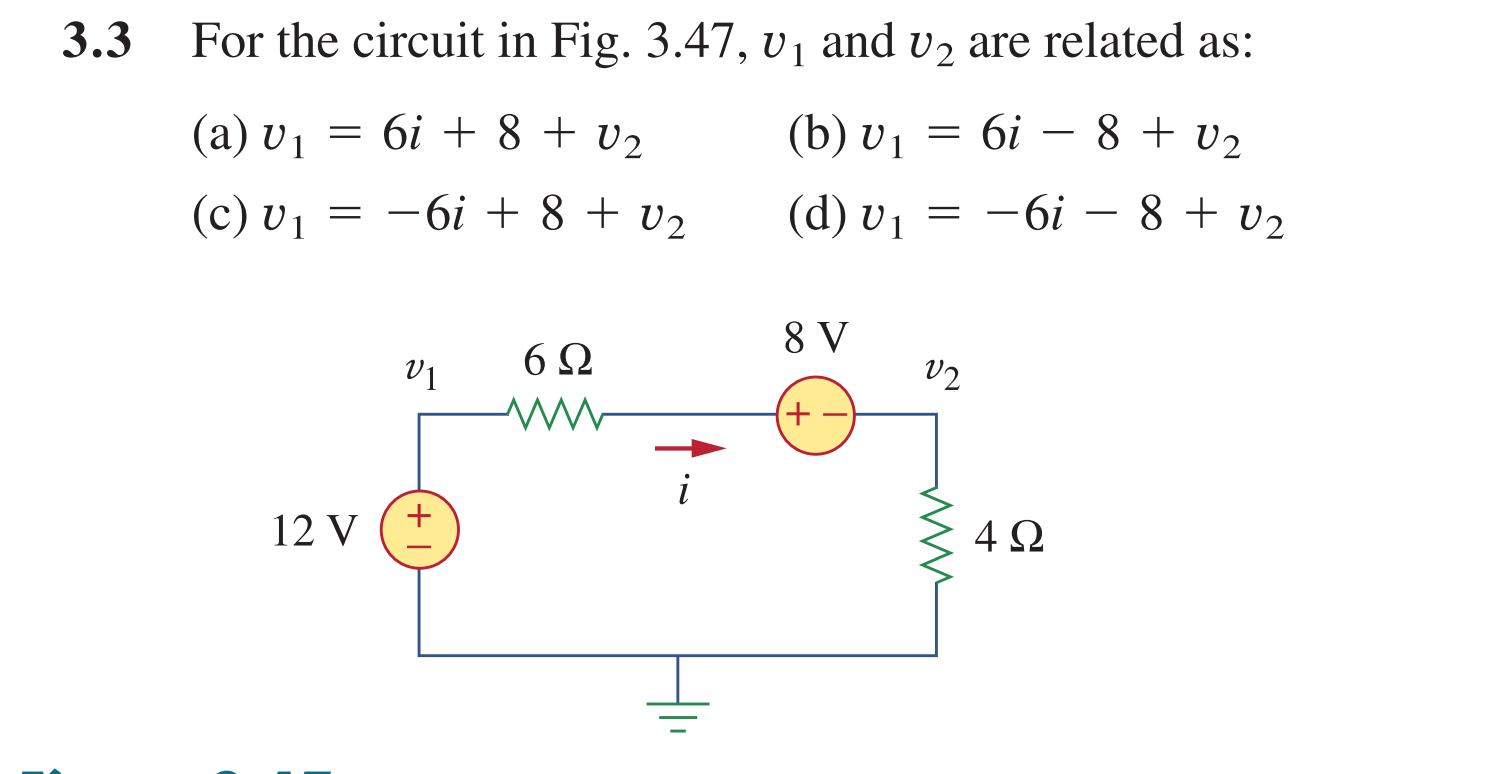 Solved 3.3 > For the circuit in Fig. 3.47, V, and v2 are | Chegg.com