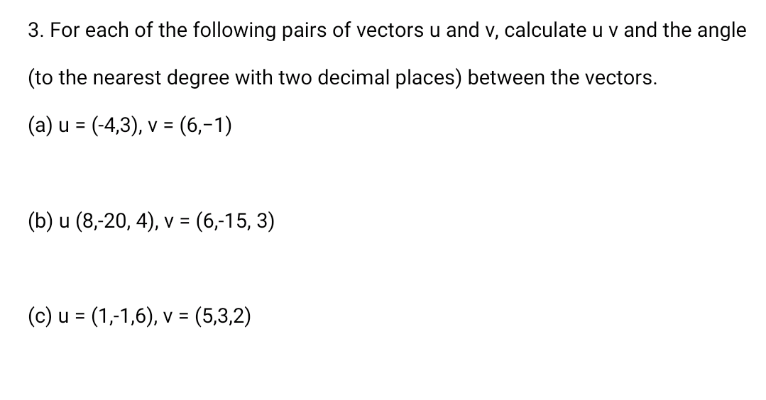 Solved 3. For each of the following pairs of vectors u and | Chegg.com