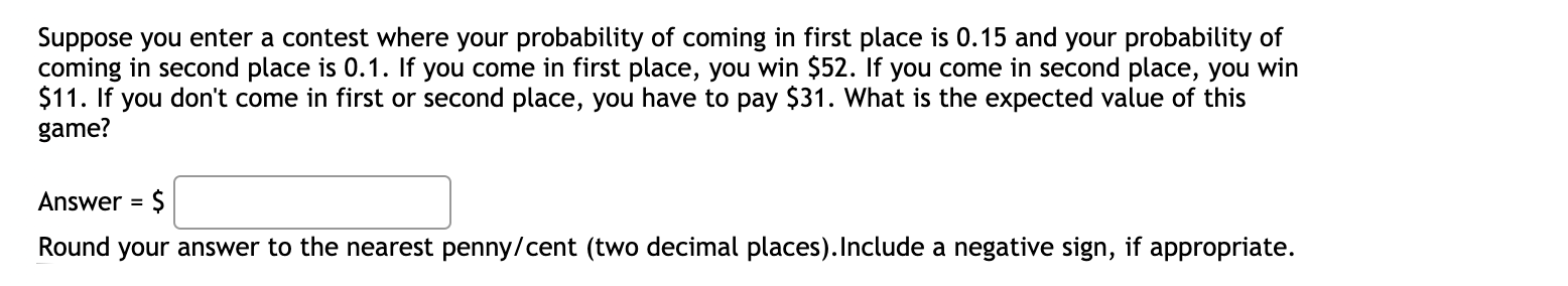 Solved Suppose you enter a contest where your probability of | Chegg.com