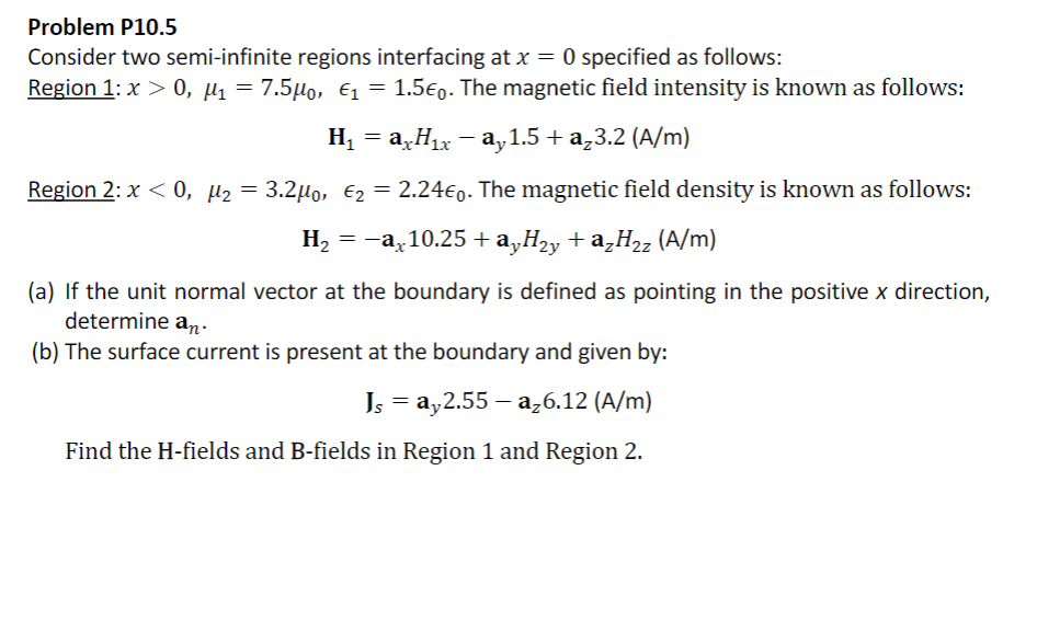 Solved Problem P10.5 Consider two semi-infinite regions | Chegg.com