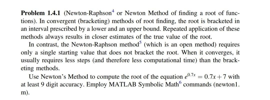 Problem 1.4.1 (Newton-Raphson or Newton Method of | Chegg.com