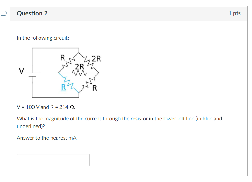 Solved D Question 2 1 pts In the following circuit: R 2R 2R | Chegg.com