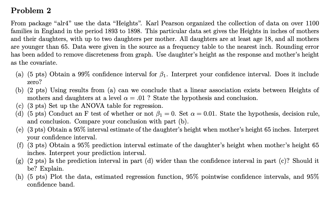 Problem 2 From package "alr4" use the data "Heights". | Chegg.com