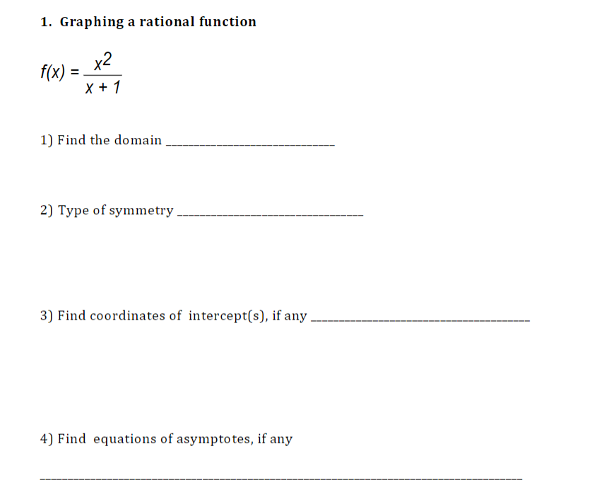 Solved 1. Graphing a rational function f(x)=x+1x2 1) Find | Chegg.com