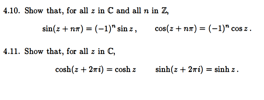 Solved 4.10. Show that, for all z in C and all n in Z, sin(z | Chegg.com