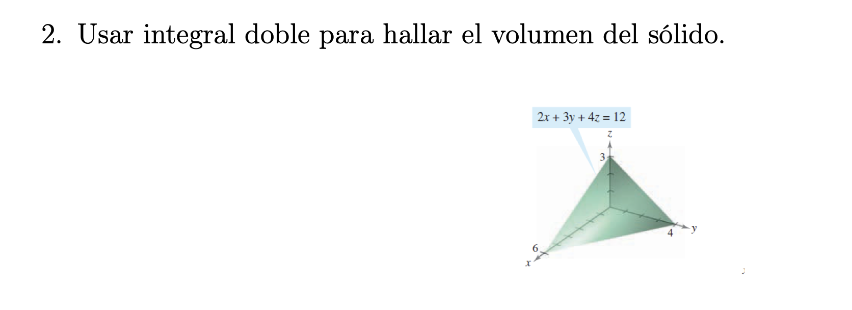 Solved 2. Usar integral doble para hallar el volumen del | Chegg.com
