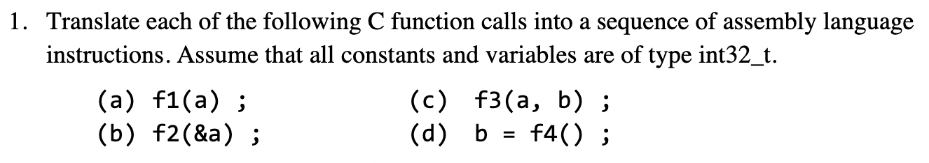 Solved Function calls in Assembly (ARM): a. C: fl(a); | Chegg.com