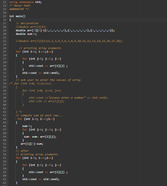 Solved 11 using namespace std; 12 /* Naser Hadi 13 A88968789 | Chegg.com