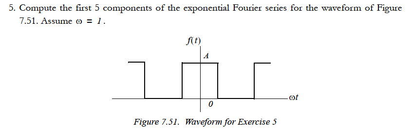 5. Compute the first 5 components of the exponential | Chegg.com
