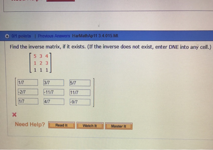 Solved Find the inverse matrix, if it exists. (If the | Chegg.com