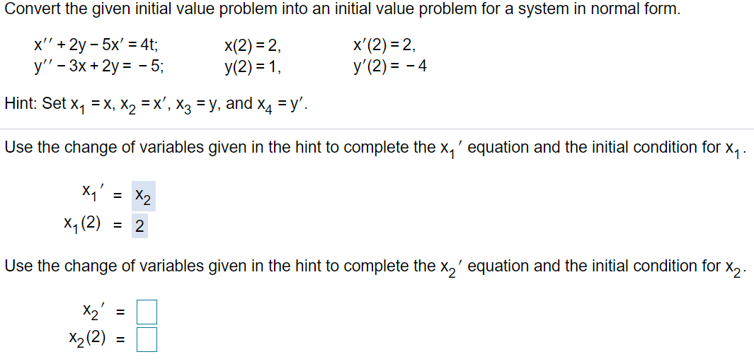 Solved Convert the given initial value problem into an | Chegg.com