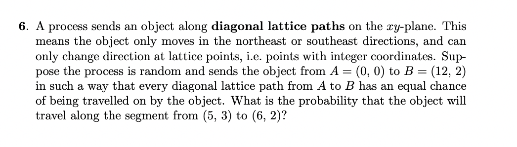 Solved 3. A process sends an object along diagonal lattice | Chegg.com