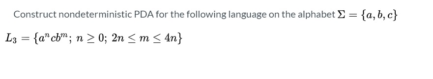 Solved Construct nondeterministic PDA for the following | Chegg.com