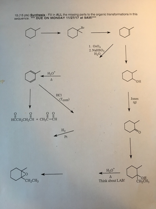 Solved 15.(15 pts) Synthesis - Fill in ALL the missing parts | Chegg.com Solved 15.(15 pts) Synthesis - Fill in ALL the missing parts | Chegg.com