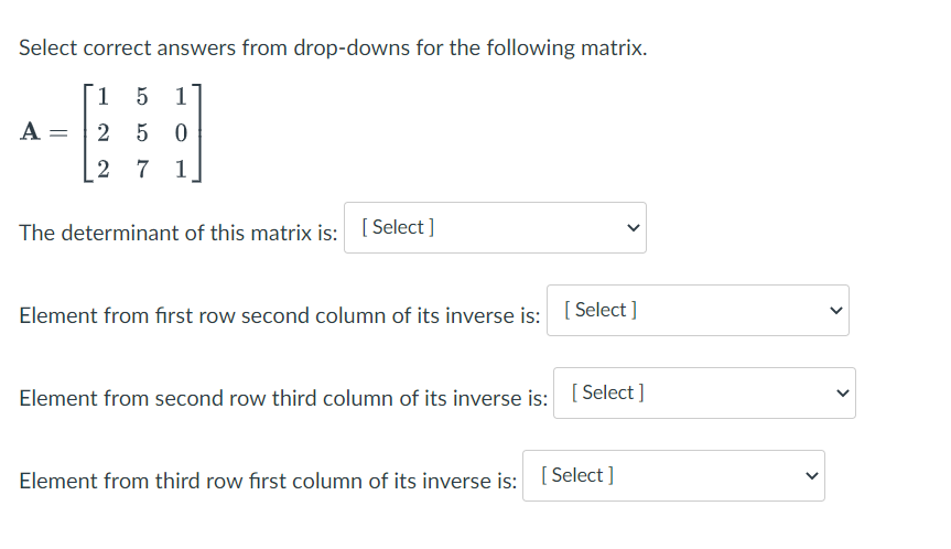 Solved Select correct answers from drop-downs for the | Chegg.com