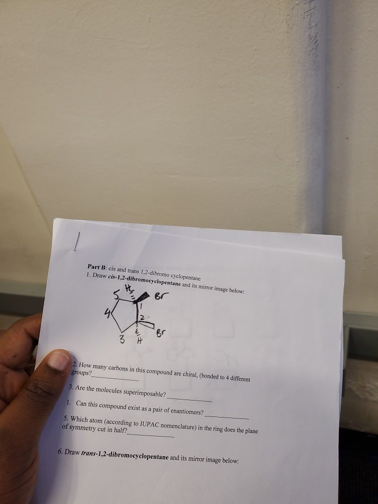 Solved Part B: cis and trans 1,2-dibromo cyclopentane 1. | Chegg.com