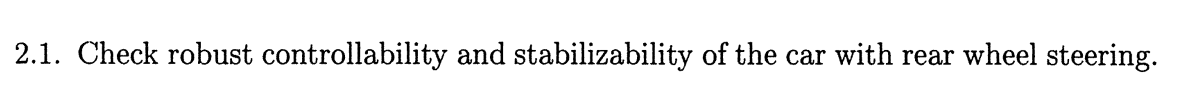 Solved 2.1. Check robust controllability and stabilizability | Chegg.com