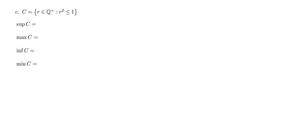 Solved Find the supremum, infimum, maximum, and minimum of | Chegg.com