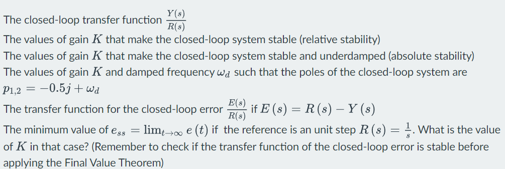 Solved The closed-loop transfer function R(s)Y(s) The values | Chegg.com