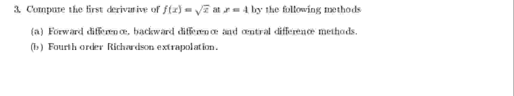 Solved Need Mathlab Code ﻿compute The First Derivat Ive Of 